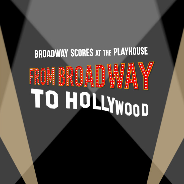 Broadway Scores | Westport Country Playhouse